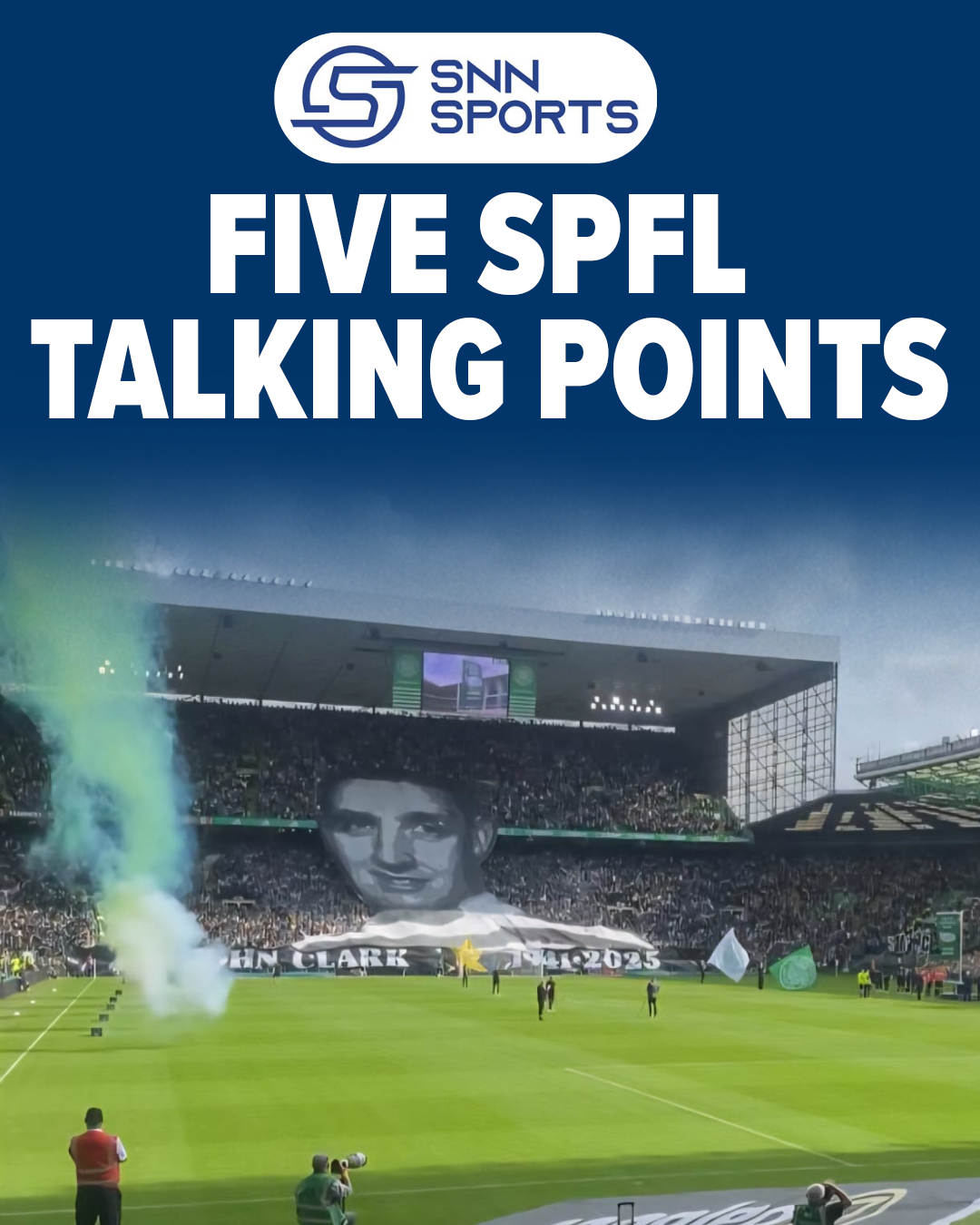 SPFL Weekly - Matchday 1: Five Talking Points - SNN Sports