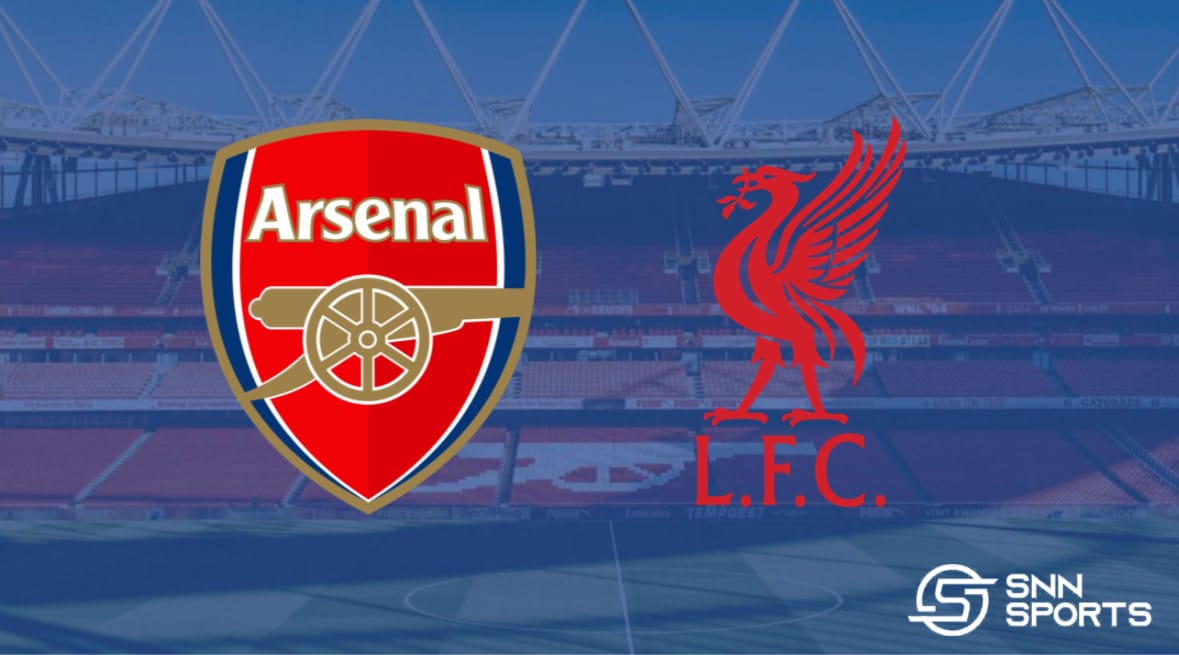 Arsenal vs Liverpool - Match Preview - SNN Sports